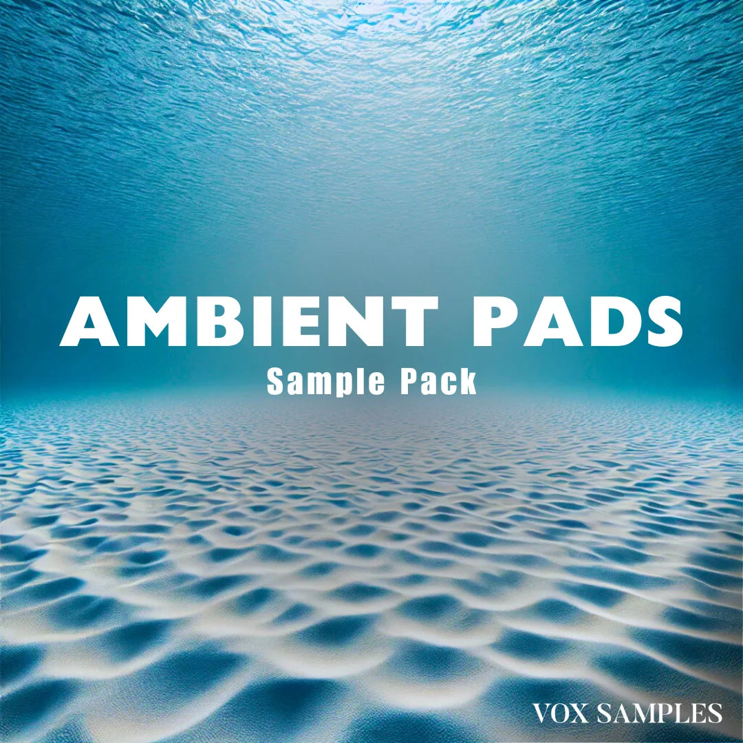 Ambient Pads Sample Pack – Vox Samples