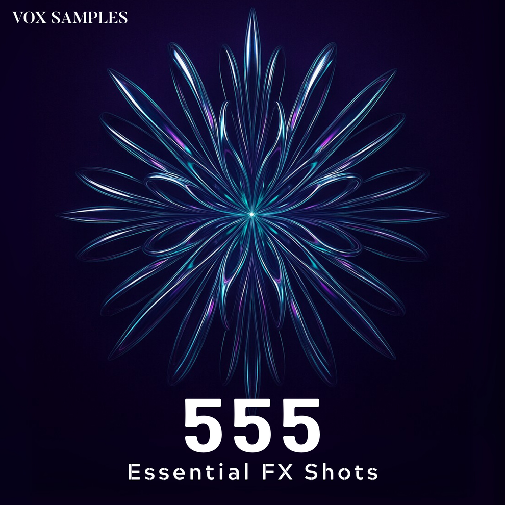 555 Essential FX Shots Sample Pack – Vox Samples