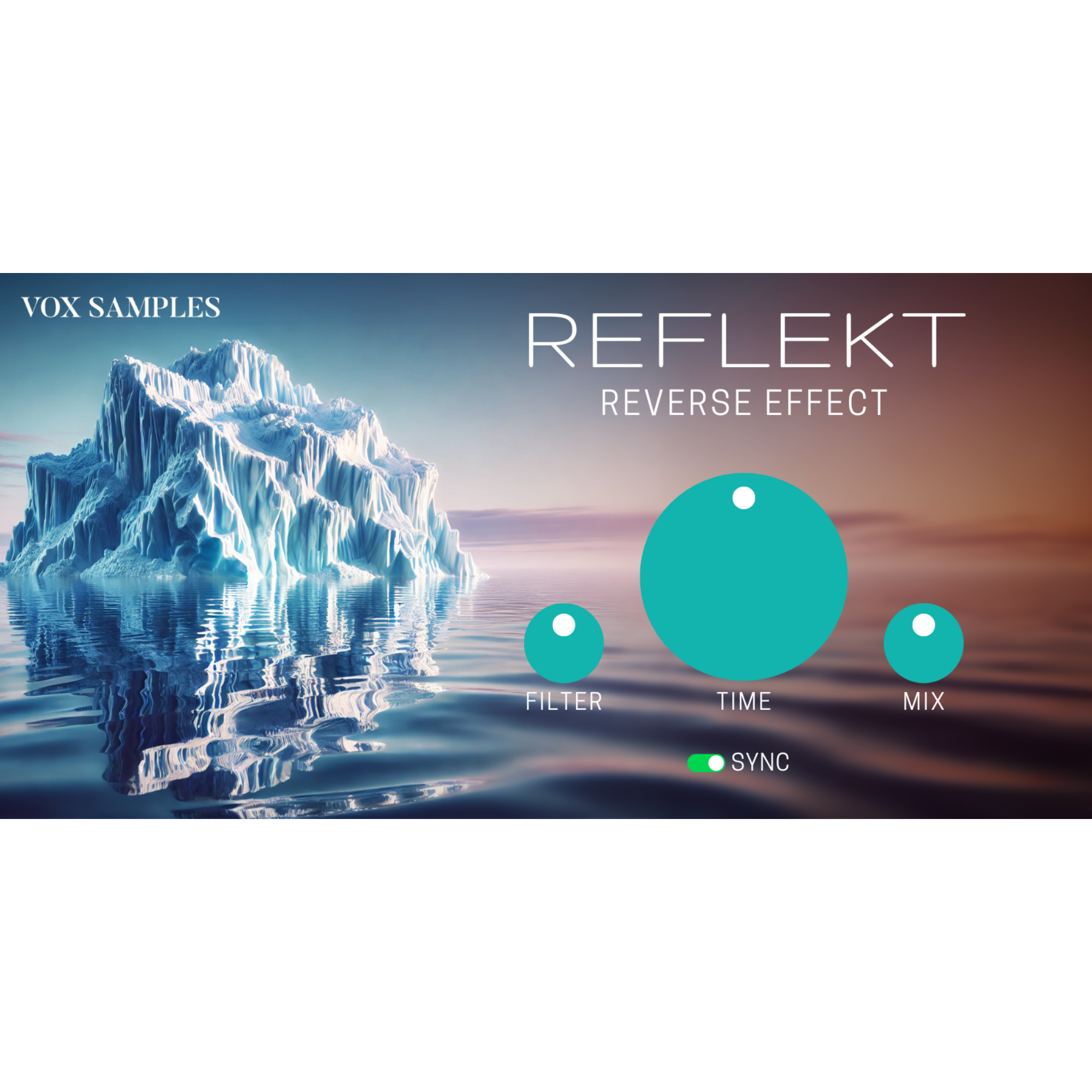 Reflekt Reverse Effect Plugin – Vox Samples