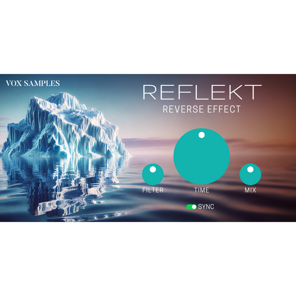 Reflekt Reverse Effect Plugin – Vox Samples